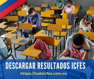 >> Descargar Resultados ICFES - ( Actualizado 2025 )