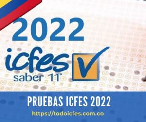 >> Pruebas ICFES 2022 - ( Actualizado 2026 )